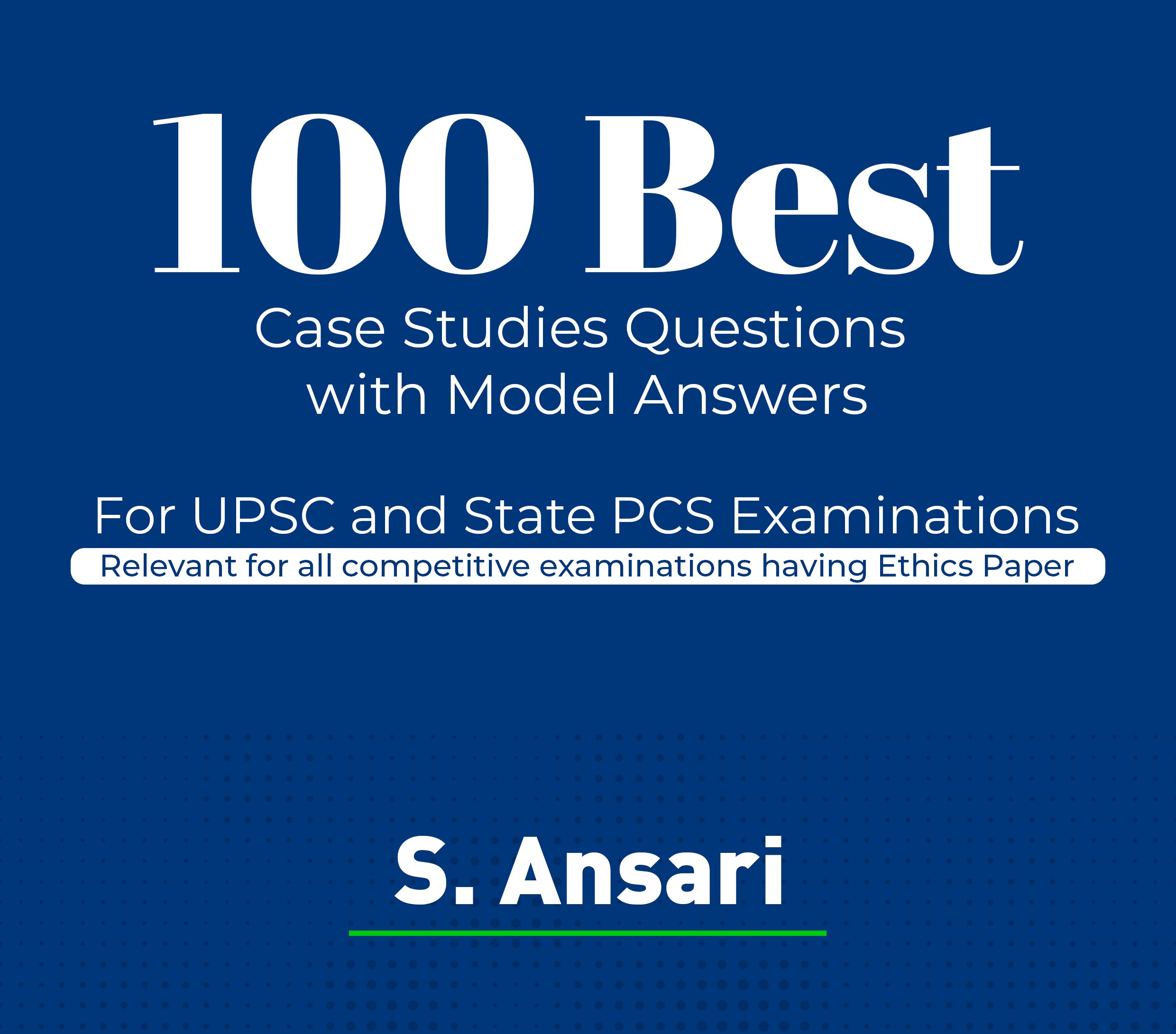 100 Best Case Study Questions with Model Answers (GS Paper-IV) Only ...